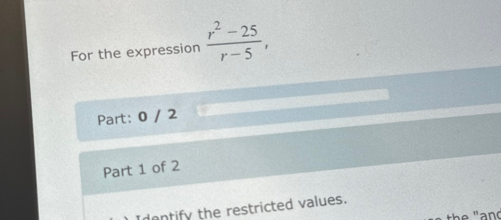 Solved For the expression r2-25r-5part: 0 / 2Part 1 ﻿of 2 | Chegg.com
