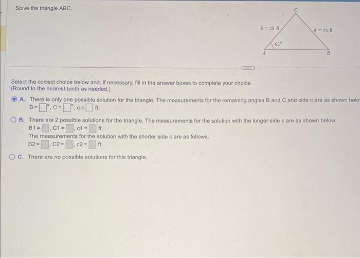 Solved Solve the triangle ABC Select the correct choice | Chegg.com