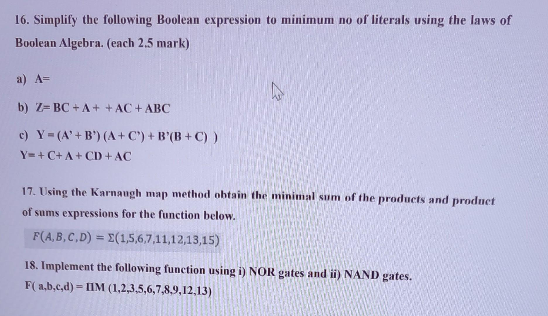 Solved 16 Simplify The Following Boolean Expression To 3526