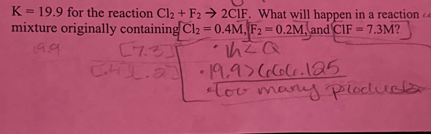 Solved K=19.9 ﻿for the reaction Cl2+F2→2ClF. ﻿What will | Chegg.com
