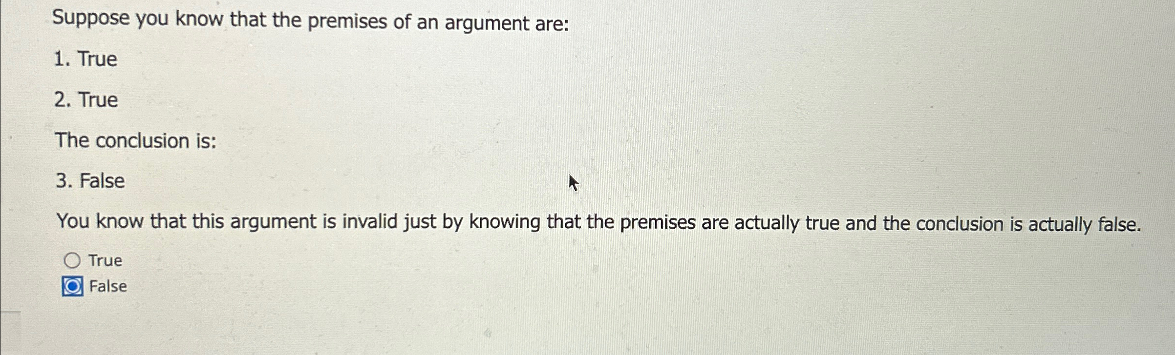 Solved Suppose you know that the premises of an argument | Chegg.com