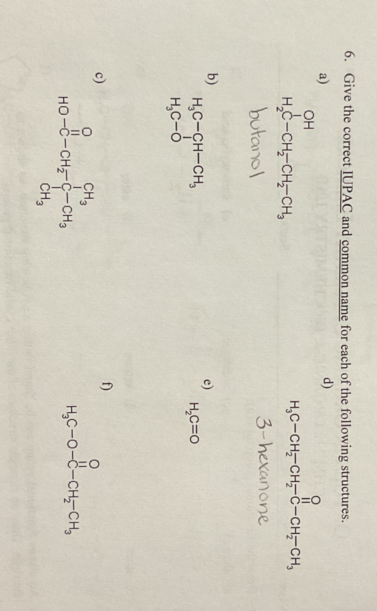Solved Give the correct IUPAC and common name for each of | Chegg.com