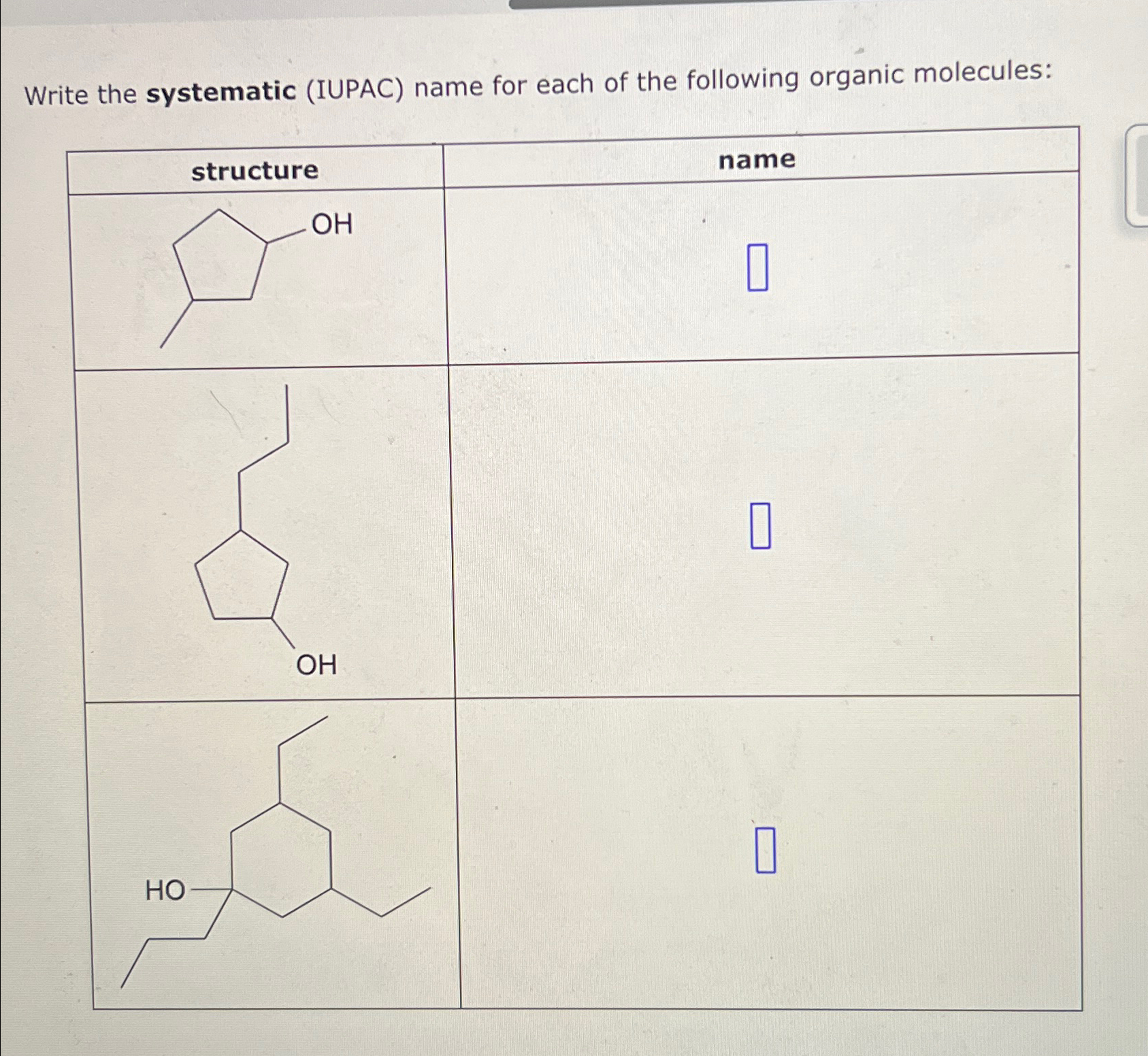 Solved Write the systematic (IUPAC) ﻿name for each of the | Chegg.com