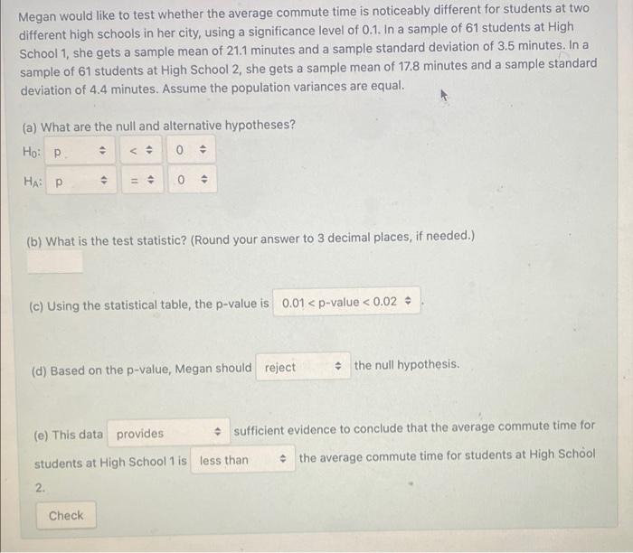 Solved Megan would like to test whether the average commute | Chegg.com