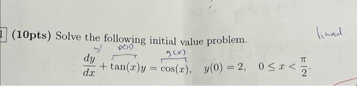 Solved 1 (10pts) Solve the following initial value problem. | Chegg.com