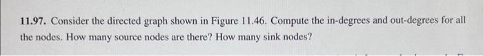 Solved 11.97. Consider the directed graph shown in Figure | Chegg.com