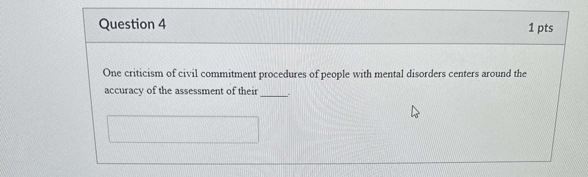 Solved Question 41 ﻿ptsOne criticism of civil commitment | Chegg.com