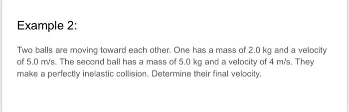 Solved Two balls are moving toward each other. One has a | Chegg.com