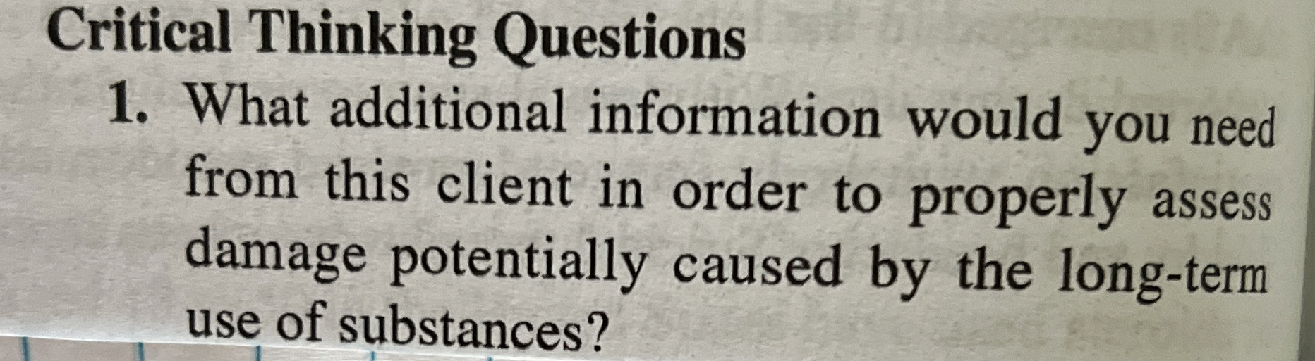 Solved Critical Thinking QuestionsWhat additional | Chegg.com