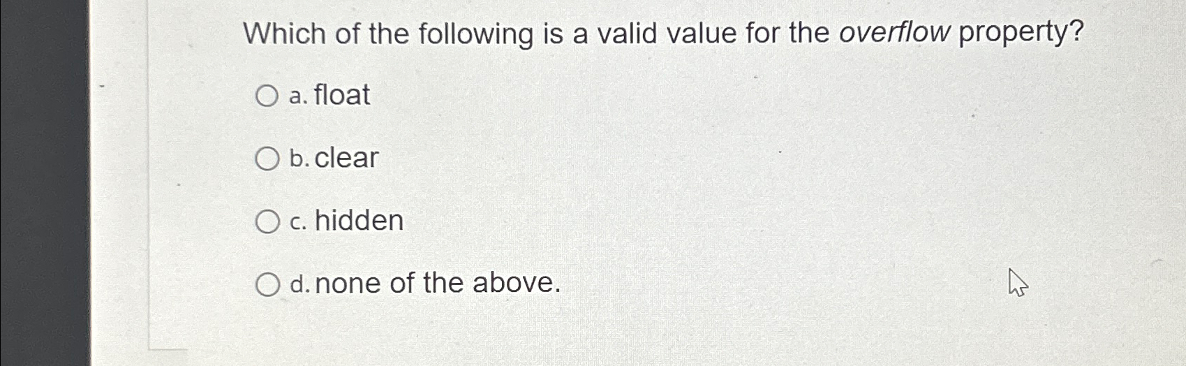 Solved Which of the following is a valid value for the | Chegg.com
