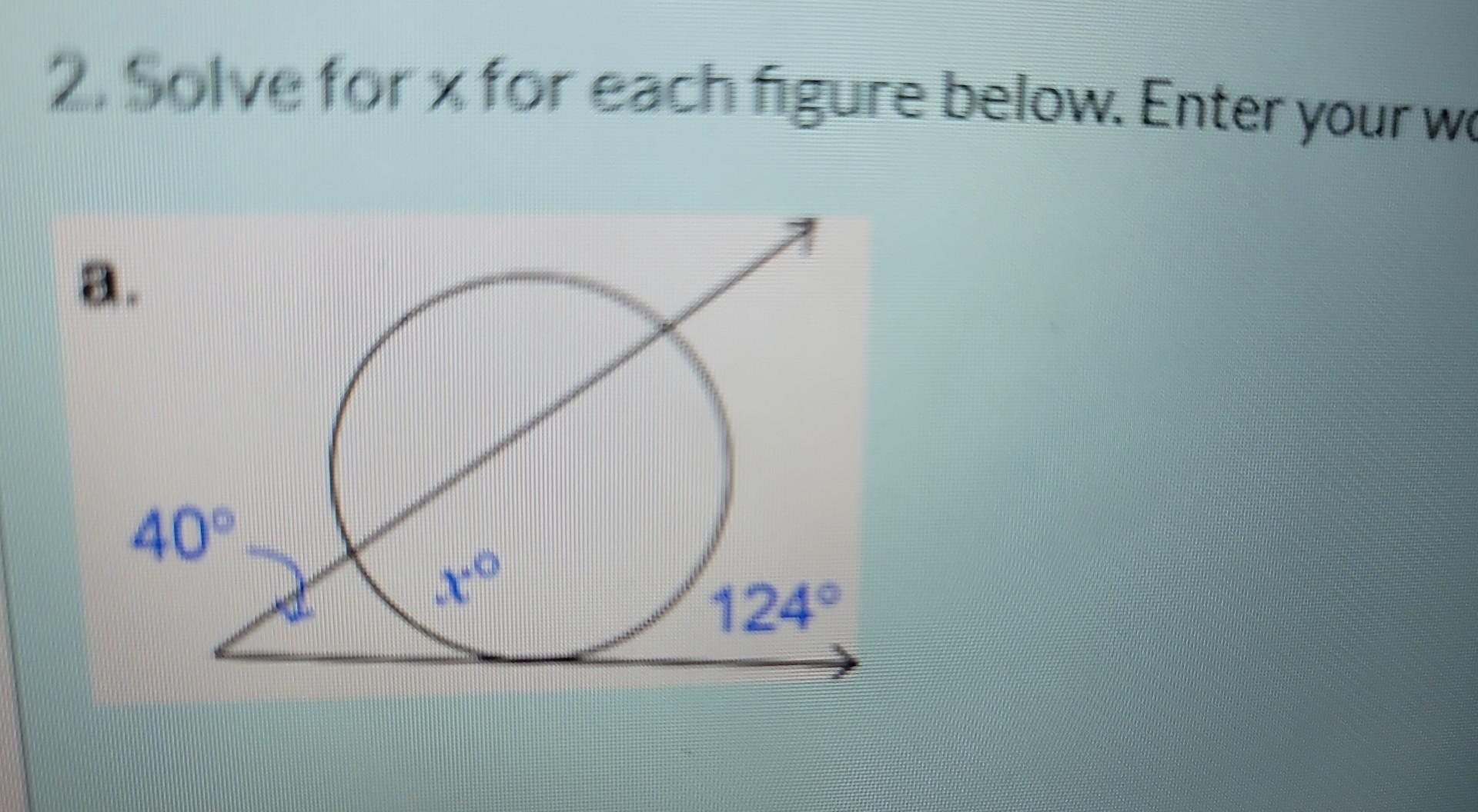 Solved 2. Solve for x for each figure below. Enter your w | Chegg.com