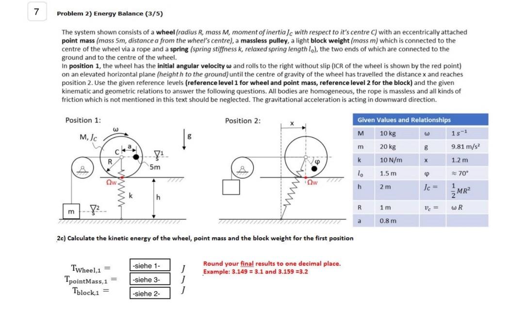 Solved 7 Problem 2) Energy Balance (3/5) The system shown | Chegg.com