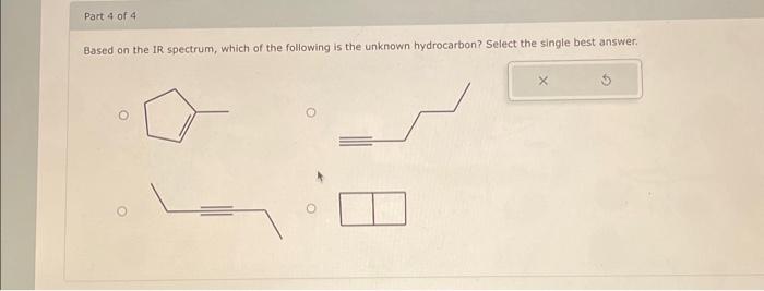 Solved An unknown compound with formula CiH, gives the tR | Chegg.com