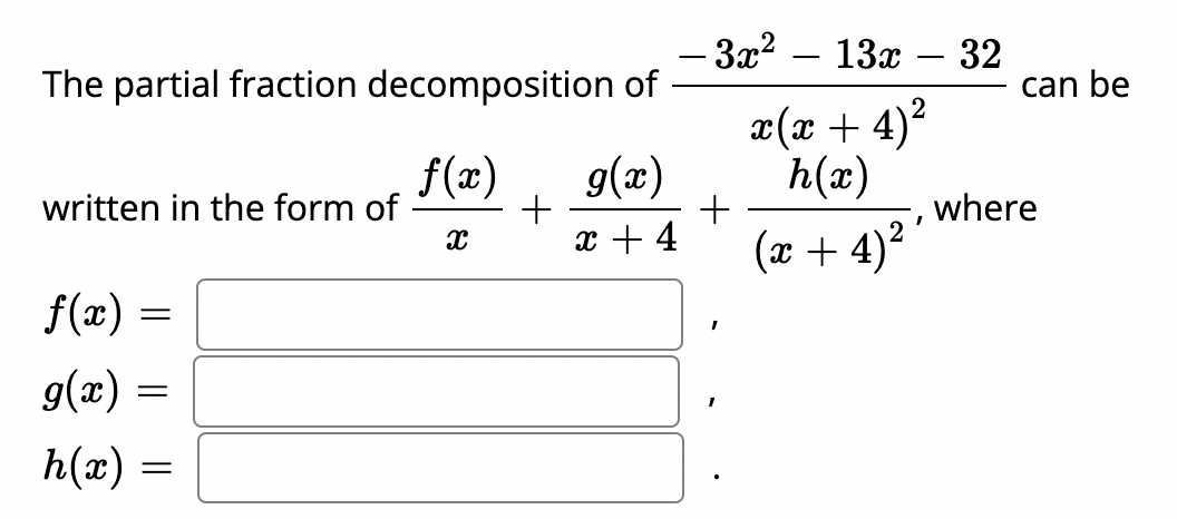 Solved The partial fraction decomposition of | Chegg.com