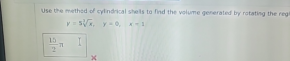 Use the method of cylindrical shells to find the | Chegg.com