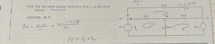 Solved 4.13 Use the mesh-current method to find c, in the | Chegg.com