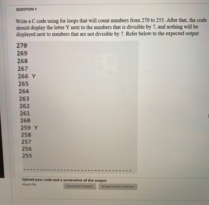 Solved Question 1 Write A C Code Using For Loops That Will 3989