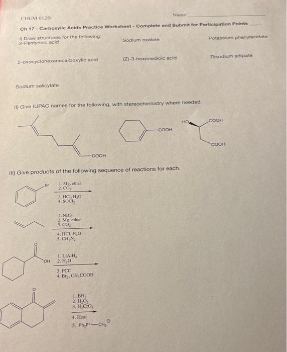 Solved CHEM O12B Ch 17 - Carboxylic Acids Practice Worksheet | Chegg.com