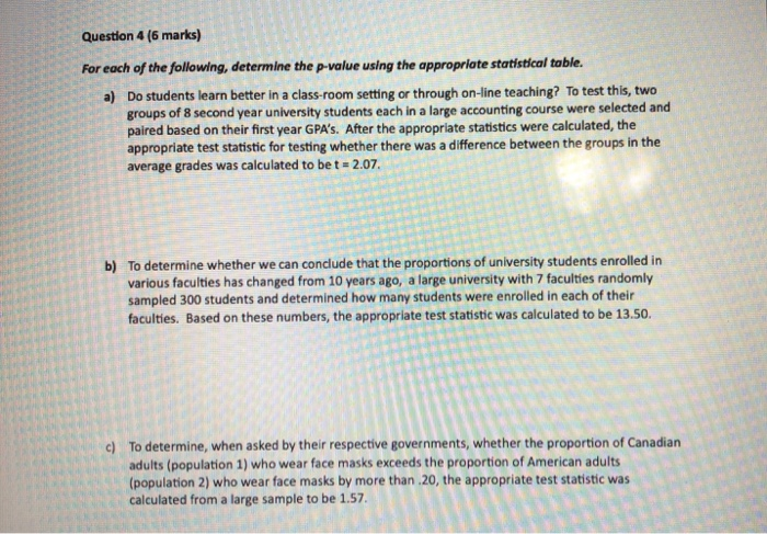 Solved Question 4 (6 marks) For each of the following, | Chegg.com
