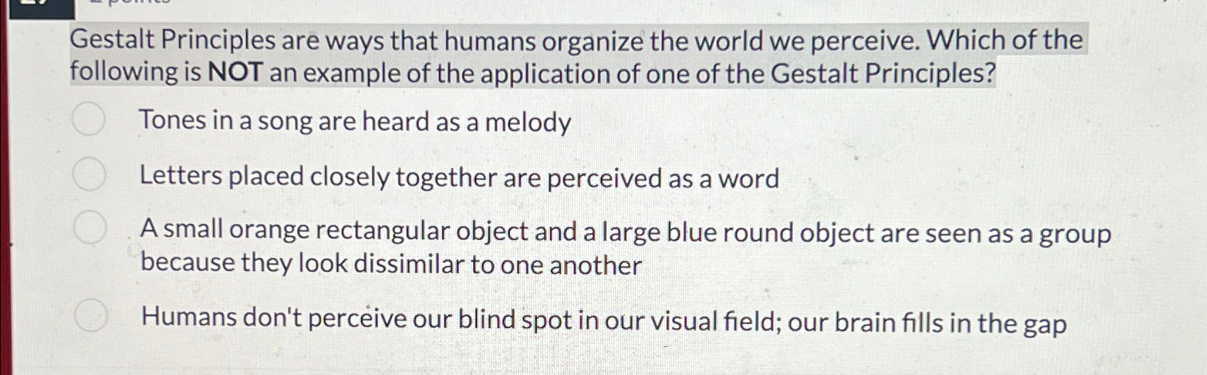 Solved Gestalt Principles are ways that humans organize the | Chegg.com