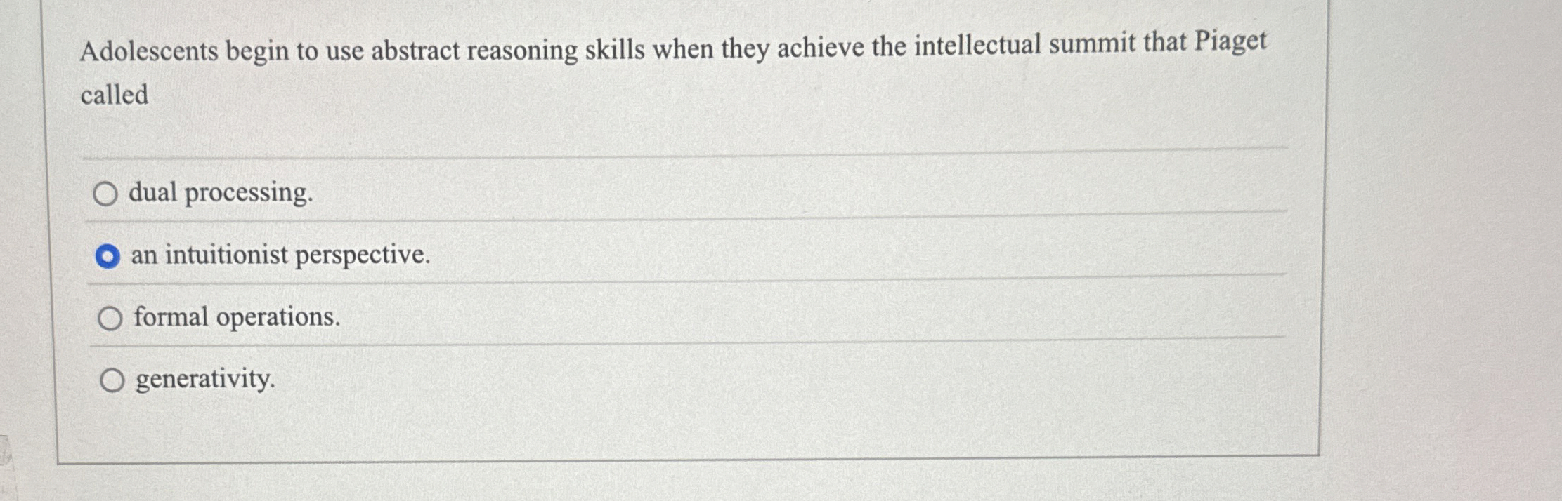 Solved Adolescents begin to use abstract reasoning skills | Chegg.com