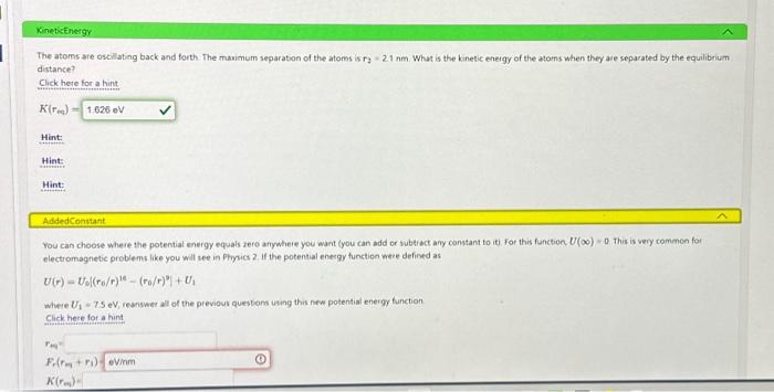The atoms are oscillating back and forth. The manimum | Chegg.com
