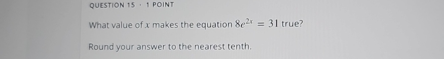 Solved QUESTION 15 - 1 ﻿POINTWhat value of x ﻿makes the | Chegg.com
