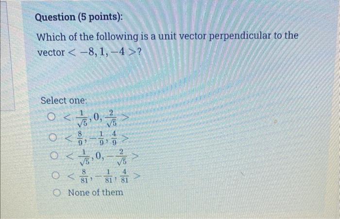 Solved Which of the following is a unit vector perpendicular | Chegg.com