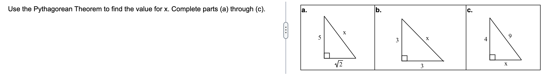 Solved Use the Pythagorean Theorem to find the value for x. | Chegg.com