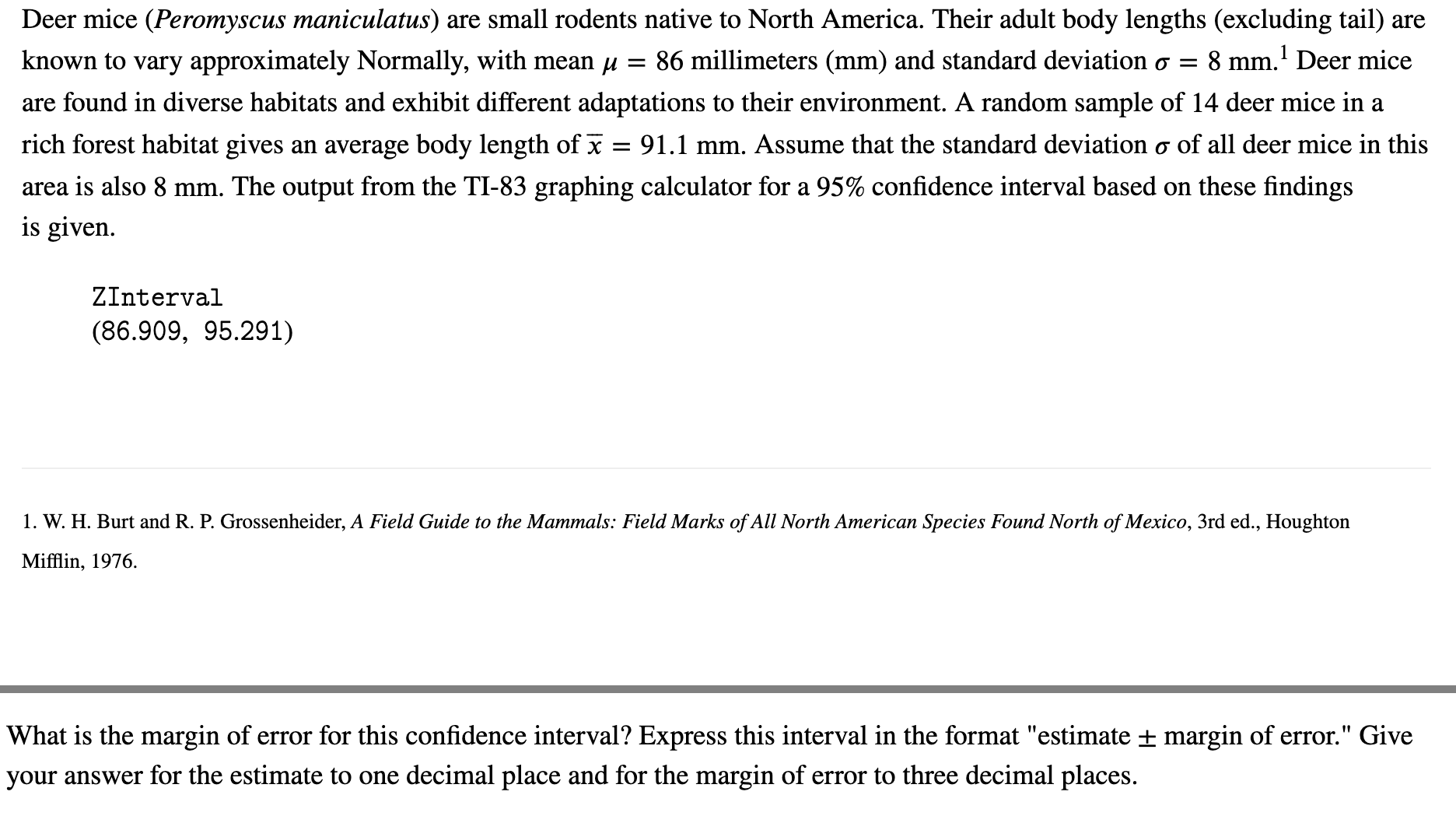 Solved What is the margin of error for this confidence | Chegg.com