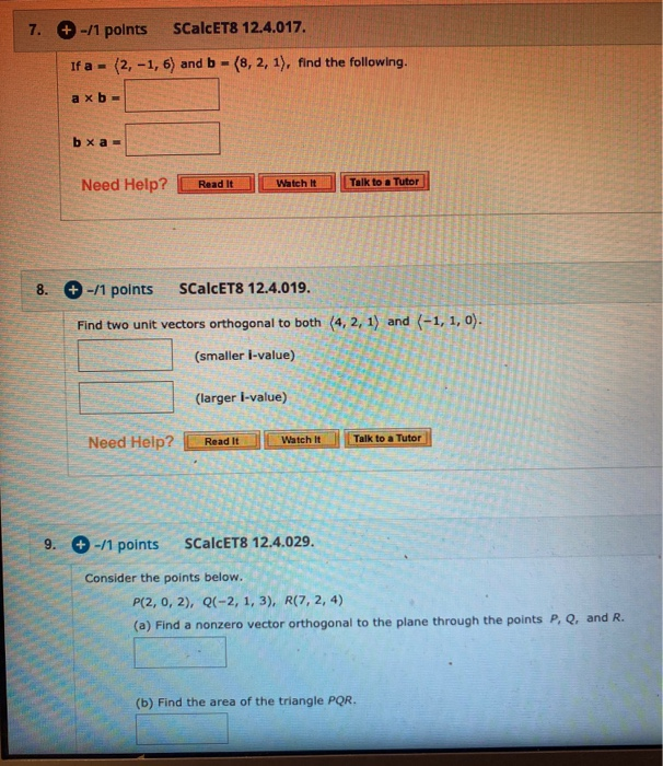 Solved 7. + -/1 points ScalcET8 12.4.017. If a - (2, -1, 6) | Chegg.com Solved 7. + -/1 points ScalcET8 12.4.017. If a - (2, -1, 6) | Chegg.com