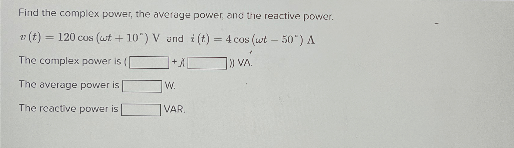Solved Find the complex power, the average power, and the | Chegg.com