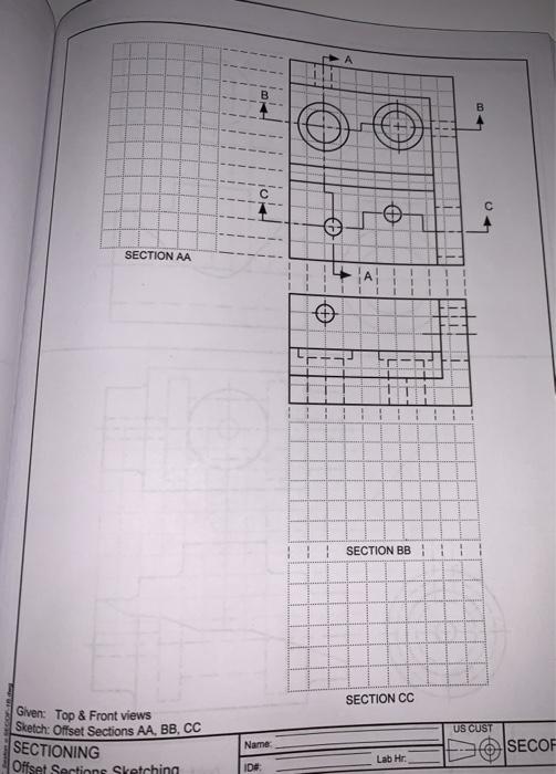 Solved II O SECTION AA SECTION BB SECTION CC US CUST Given: | Chegg.com