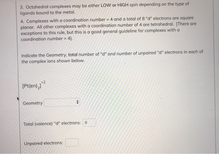 Solved 4. Complexes with a coordination number = 4 and a | Chegg.com