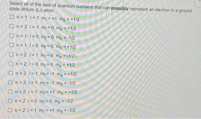 Solved Select all of the sets of quantum numbers that can | Chegg.com