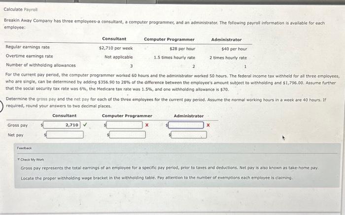 Solved Calculate Payroll Breakin Away Company has three | Chegg.com