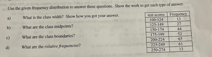 Solved Use the given frequency distribution to answer these | Chegg.com