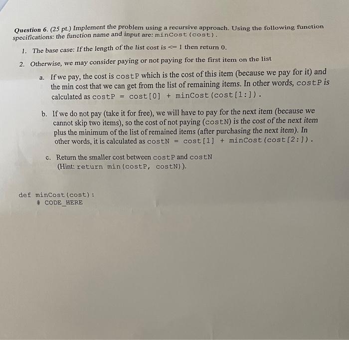 Solved Questions 6 and 7 use this problem specification: | Chegg.com