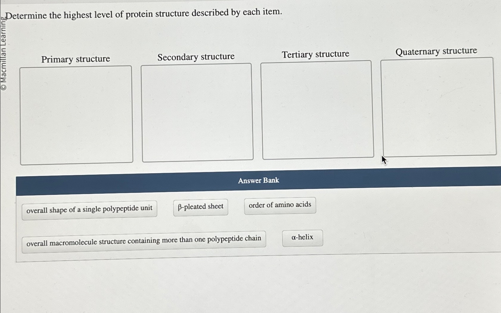 Solved Determine the highest level of protein structure | Chegg.com