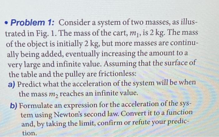 Solved - Problem 1: Consider a system of two masses, as | Chegg.com