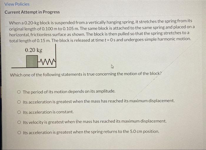 Solved View Policies Current Attempt in Progress When a | Chegg.com