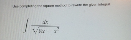 Solved Use completing the square method to rewrite the given | Chegg.com