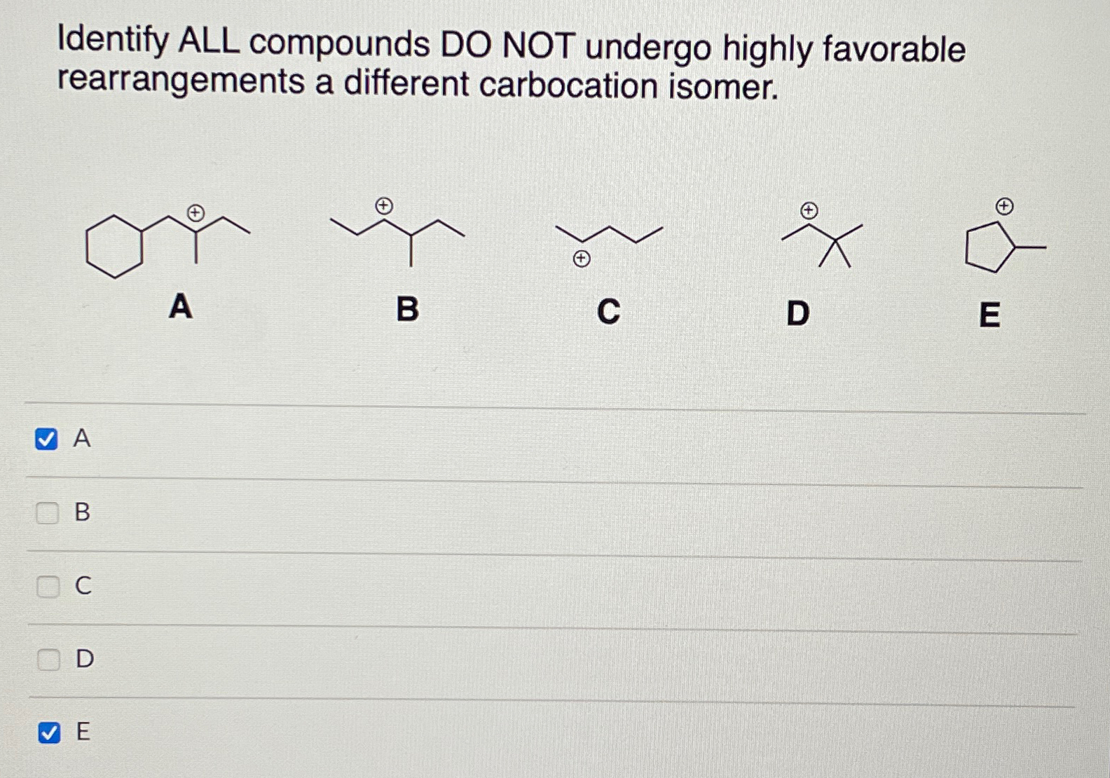 Solved Identify ALL compounds DO NOT undergo highly | Chegg.com