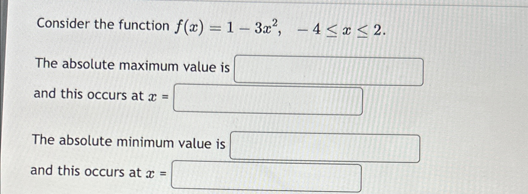 Solved Consider the function f(x)=1-3x2,-4≤x≤2.The absolute | Chegg.com