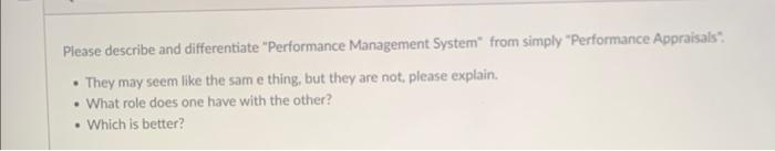 Solved Please describe and differentiate "Performance | Chegg.com