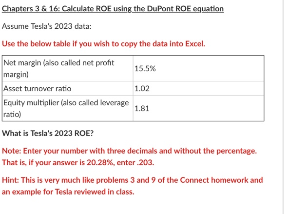 Chapters 3 ﻿& 16: Calculate ROE using the DuPont ROE | Chegg.com
