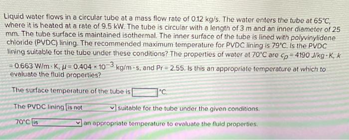 Solved Liquid water flows in a circular tube at a mass flow | Chegg.com