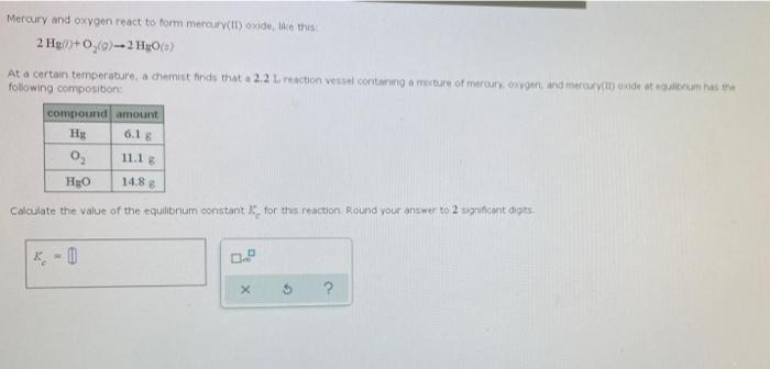 Solved Mercury and oxygen react to form mercury(II)oxide, | Chegg.com
