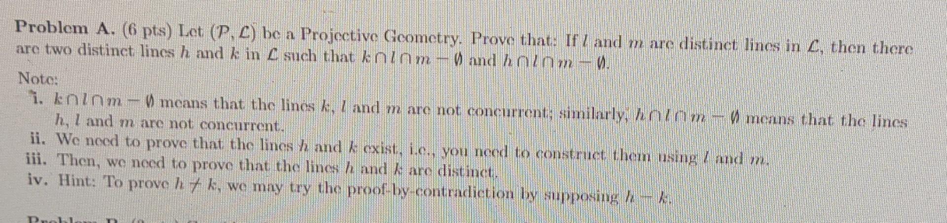 Solved Problem A. (6 pts) Let (P,L) be a Projective | Chegg.com