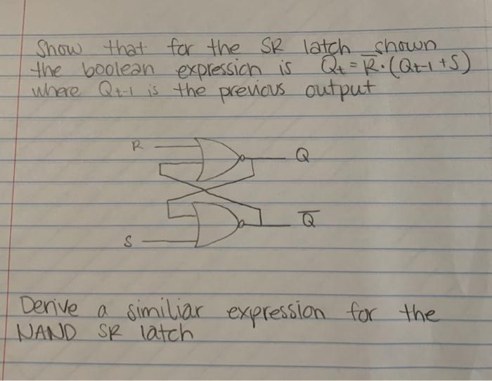 Solved Show that for the SR latch shown the boolean | Chegg.com
